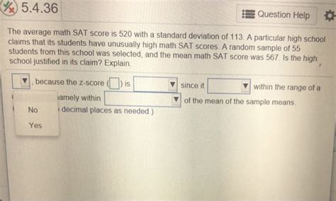 Solved 5436 Question Help The Average Math Sat Score Is