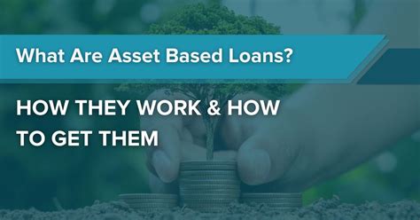 What Are Asset Based Loans Asset Based Lending