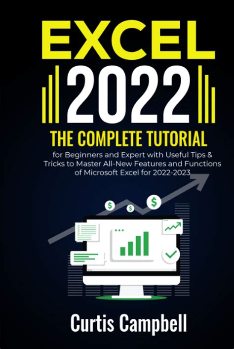 Buy Excel 2022 The Complete Tutorial For Beginners And Expert With