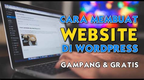 CARA MEMBUAT WEBSITE SENDIRI DARI NOL SAMPAI ONLINE WORDPRESS Blog Okuta