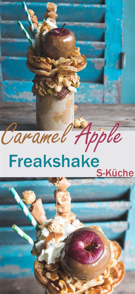 Caramel Candy Apple Freakshake mit Waffeln und Nüssen | Freakshake ...
