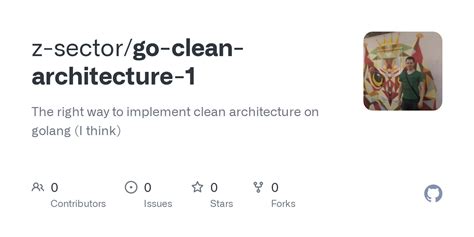 Github Z Sector Go Clean Architecture The Right Way To Implement
