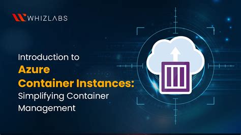 introduction to azure container instances simplifying container management