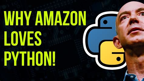Why Does Amazon Use Python Youtube