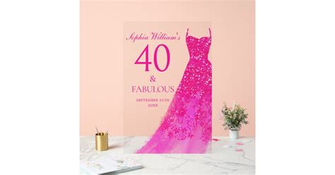 Hot Pink Dress 40 And Fabulous 40th Birthday Party Acrylic Sign Zazzle
