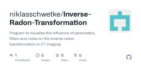 Github Niklasschwetke Inverse Radon Transformation Program To Visualise The Influence Of