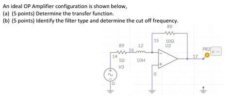an ideal op amplifier configuration is shown below a 5 points