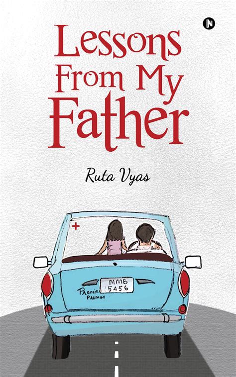 Lessons From My Father