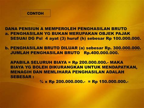 Ppt Biaya Biaya Yang Boleh Dikurangkan Dari Penghasilan Bruto Wajib