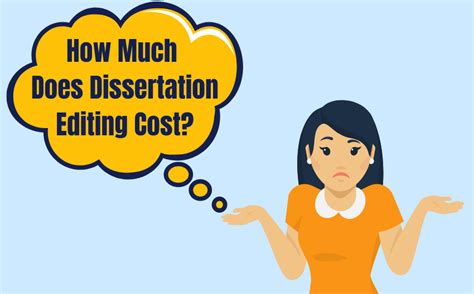How Much Does Dissertation Editing Cost TrueEditors Blog