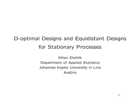 Ppt D Optimal Designs And Equidistant Designs For Stationary Processes Powerpoint