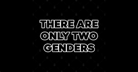 There Are Only Two Genders There Are Only Two Genders Sticker