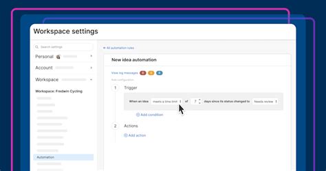 set up time based automation rules to keep work moving forward