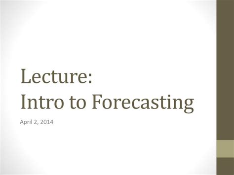 PPT Mastering Time Series Forecasting Methods Lecture Insights Practical Applications
