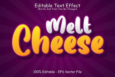 Faire Fondre Le Fromage Effet De Texte Modifiable Dimensions Gaufrage Style Moderne Vecteur