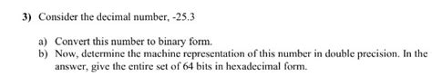 Solved Consider The Decimal Number 253 A Convert This