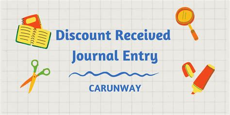 Discount Received Journal Entry Carunway