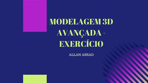 Solidworks 2019 Modelagem De Peça Fundida Allan Assad Youtube