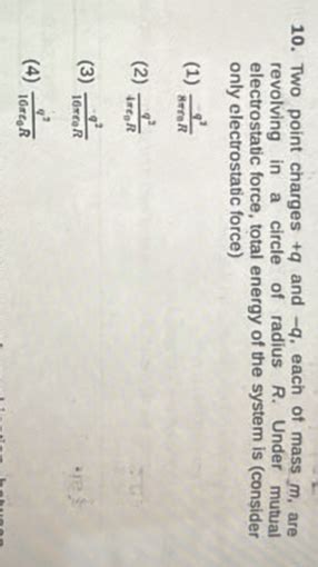 10 Two Point Charges Q And Q Each Of Mass M Studyx