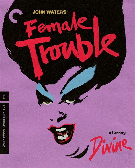Female Trouble 1974 The Criterion Collection
