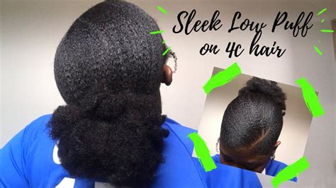 SLEEK LOW PUFF ON 4c NATURAL HAIR ConfidentlyCoily YouTube