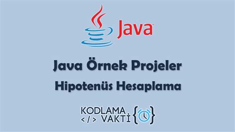 Java Örnek Projeler 3 Hipotenüs Hesaplama Youtube