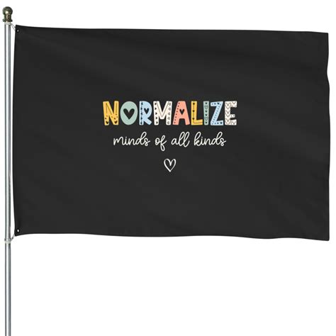 Normalize Mind Of All Kinds Cute Aba Slp Therapy T House Flags Sold By