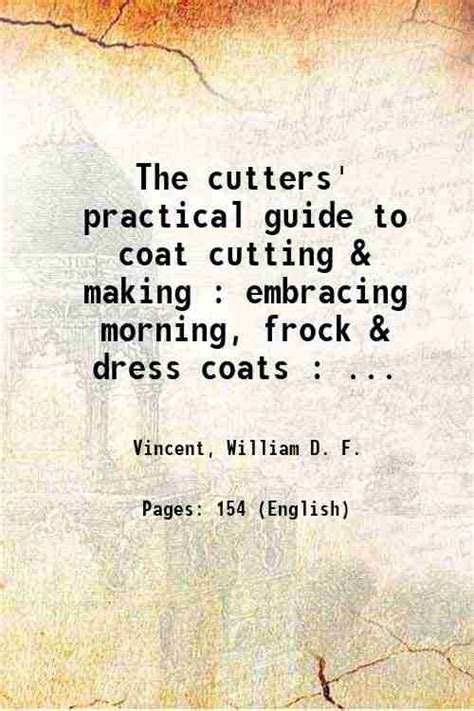 The Cutters Practical Guide To Coat Cutting And Making Embracing