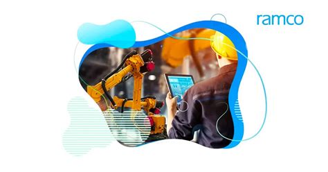 Ramco Erp For Manufacturing Industry Erp On Cloud Ramco Systems