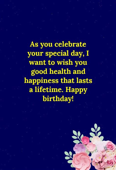 70 The Best Happy Birthday Wishing You Good Health And Happiness Tiny