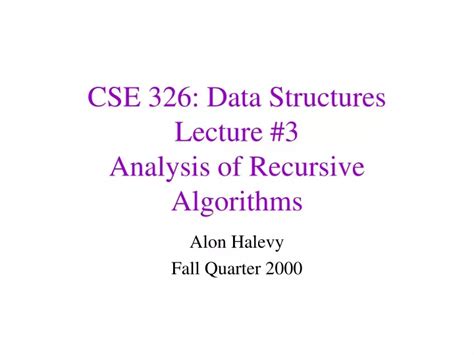 Ppt Cse 326 Data Structures Lecture 3 Analysis Of Recursive