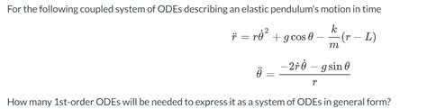 Solved For The Following Coupled System Of Odes Describing