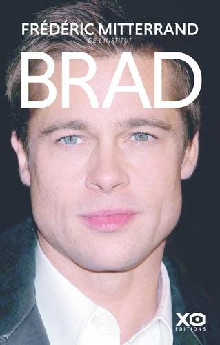Brad De Frédéric Mitterrand Epub Ebooks Decitre
