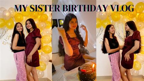 My Sister Birthday Vlog Banasthali Vidyapith Hostel Life Youtube