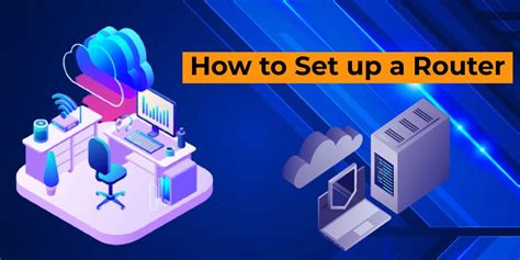 How To Set Up A Router Geeksforgeeks