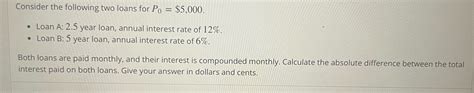 Solved Consider The Following Two Loans For P Loan Chegg