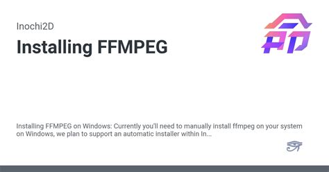 Installing Ffmpeg — Inochi2d 07 Documentation