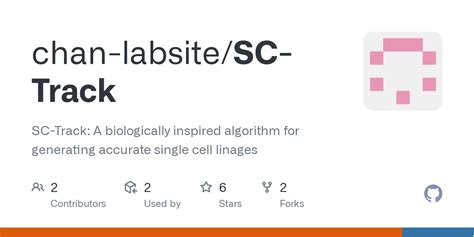 Github Chan Labsite Sc Track Sc Track A Biologically Inspired Algorithm For Generating