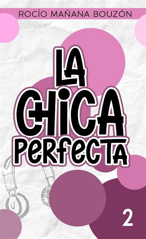 La Chica Perfecta En Epub Pdf Y Mobi Gratis Lectulandia