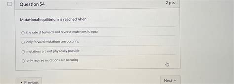 Solved Question 542 ﻿ptsmutational Equilibrium Is Reached