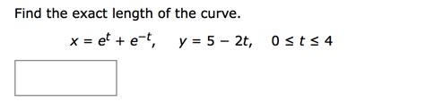 Solved Find The Exact Length Of The Curve Chegg Com