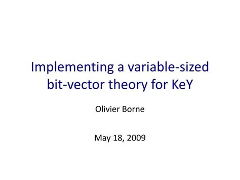 PPT Implementing A Variable Sized Bit Vector Theory For KeY PowerPoint Presentation ID 6097283