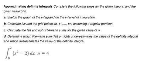 Solved Approximating Definite Integrals Complete The