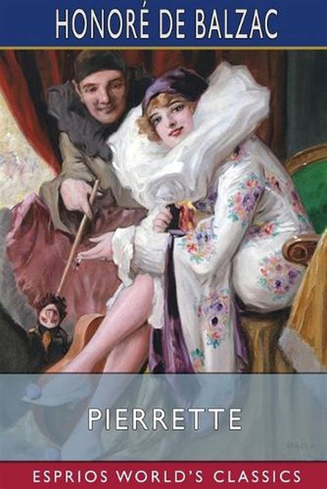Pierrette Esprios Classics By Honoré De Balzac Paperback