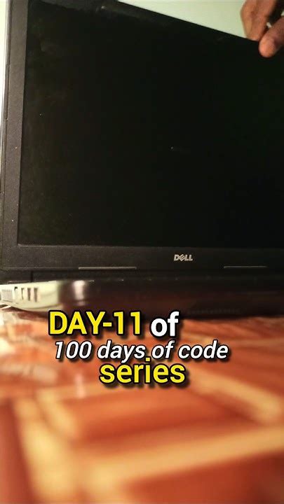 Day 11100 Days Of Code Challenge Coding 100daysofcode Shorts Youtube