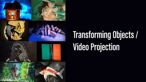 Transforming Objects Video Projection School For The Contemporary
