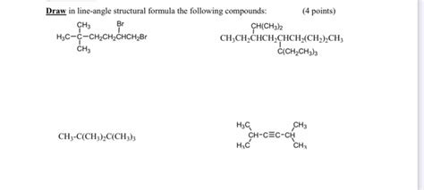 Solved Draw in line-angle structural formula the following | Chegg.com