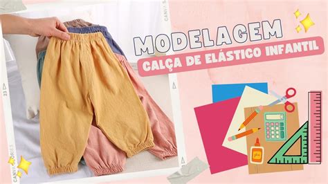 COMO MODELAR CALÇA DE ELÁSTICO INFANTIL YouTube