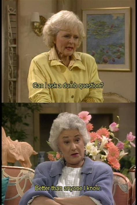 Golden Girls Quotes About Sucsess Quotesgram