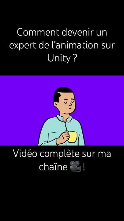Tuto Complet Sur Ma Chaîne Fr Tuto Unity Unity3d Animation